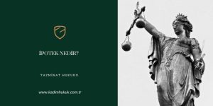 İpotek Nedir? Nasıl Konulur ve Kaldırılır? (2025)