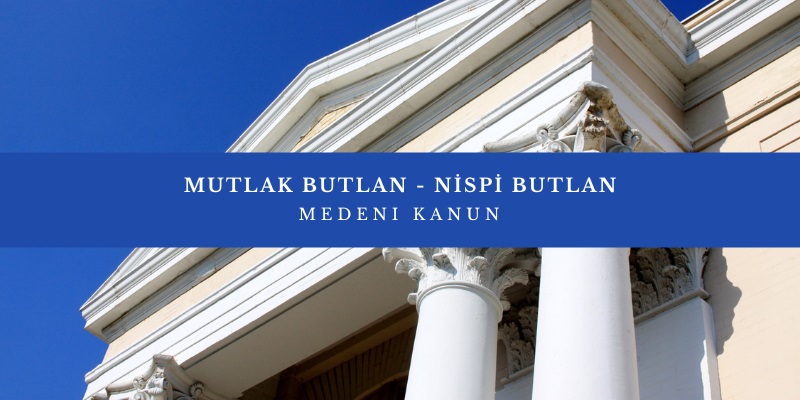 Mutlak Butlan - Nispi Butlan (2025)